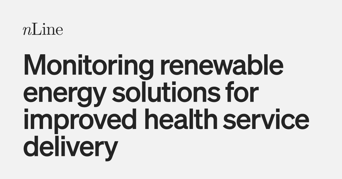 Monitoring renewable energy solutions for improved health service ...
